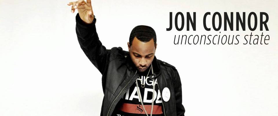 Jon Connor – Unconscious State [ALBUM] | Word Is Bond