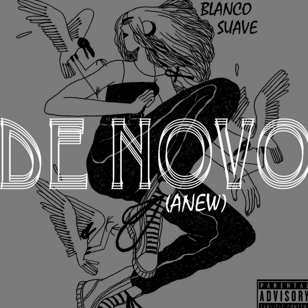 Blanco Suave begins "De Novo (Anew)" • Word Is Bond