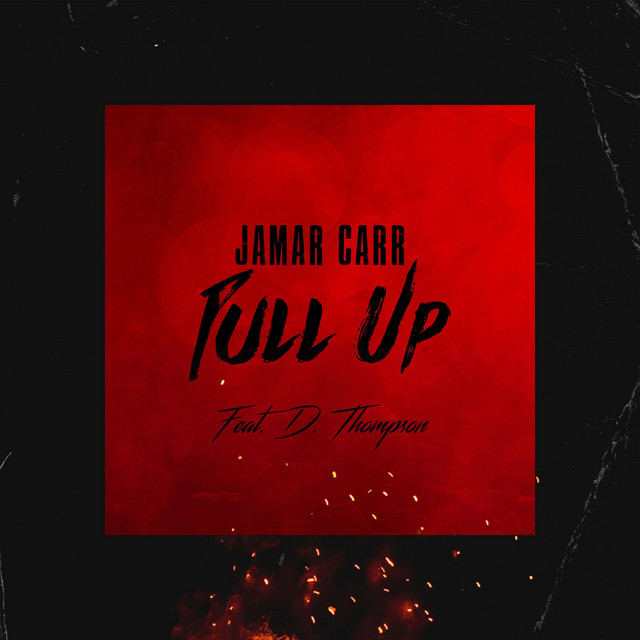 Jamar Carr pays tribute to his queen on "Pull Up" • Word Is Bond
