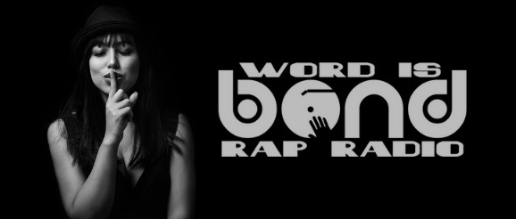 The Silent Edition of WIB Rap Radio | Word Is Bond