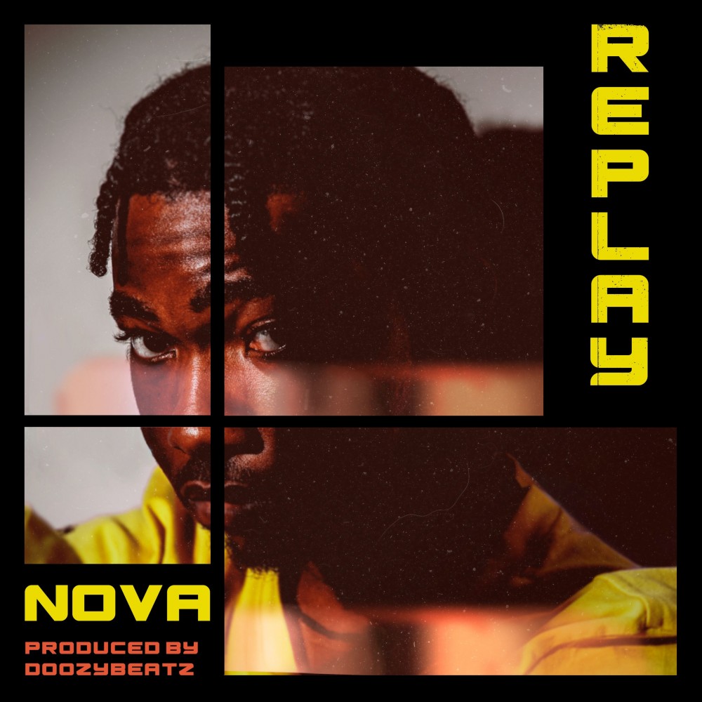 Nova Is Ready for The "Replay" (Single) • Word Is Bond