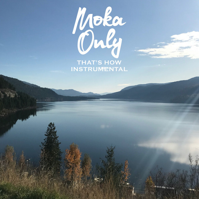 Moka Only shares “That’s How( Instrumental)” | Word Is Bond