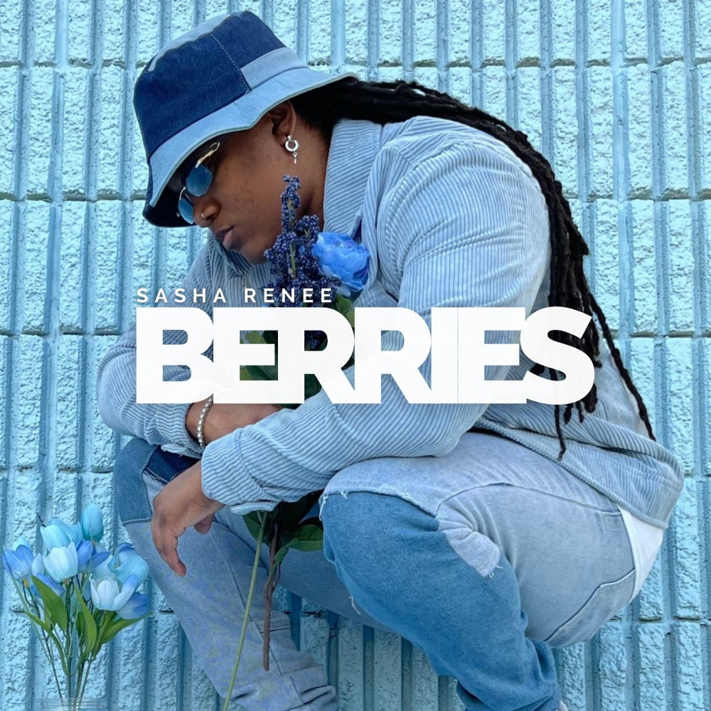 Sasha Renee finds love as sweet as “Berries” | Word Is Bond