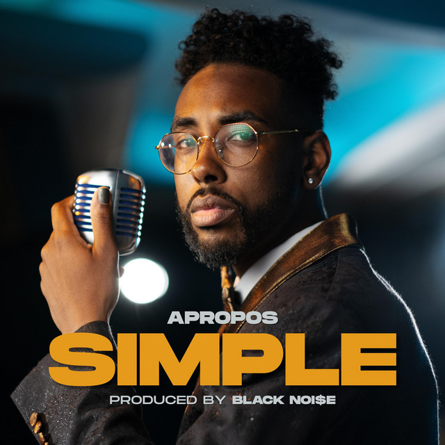 Apropos showcases his versatility in new single “Simple” feat. Black ...