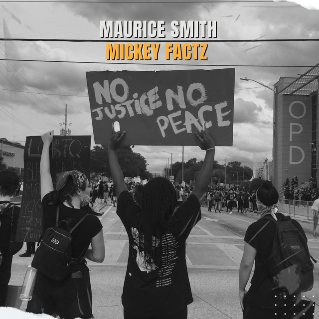 Maurice Smith and Mickey Factz team up for “No Justice No Peace” | Word ...