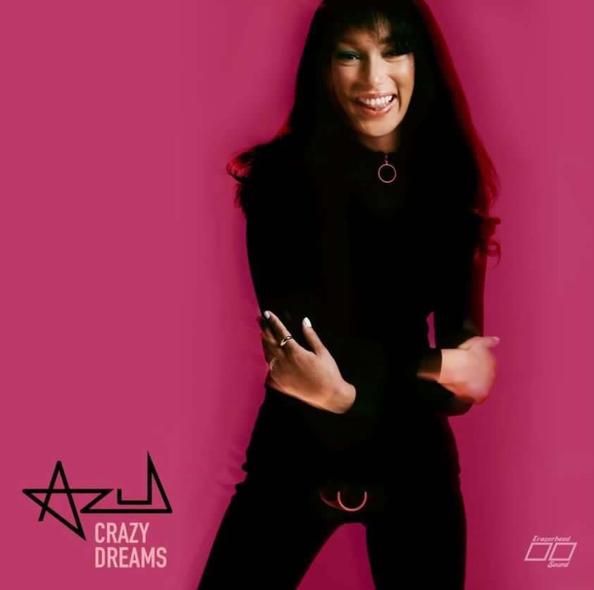 Azul Kechi is having “Crazy Dreams” | Word Is Bond