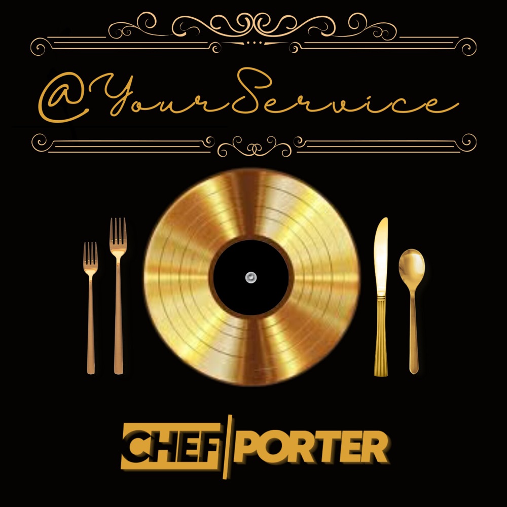 Chef Porter is always “@ Your Service” | Word Is Bond
