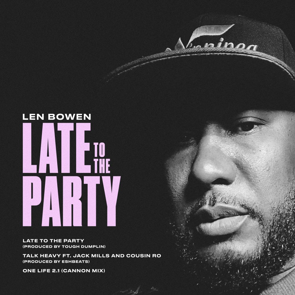 Len Bowen is not “Late to the Party” | Word Is Bond